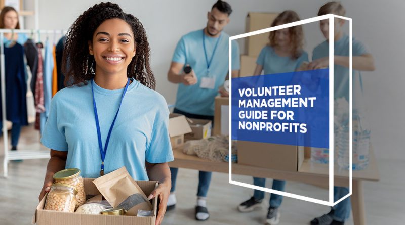 GrantNews: Volunteer Management Guide for Nonprofits