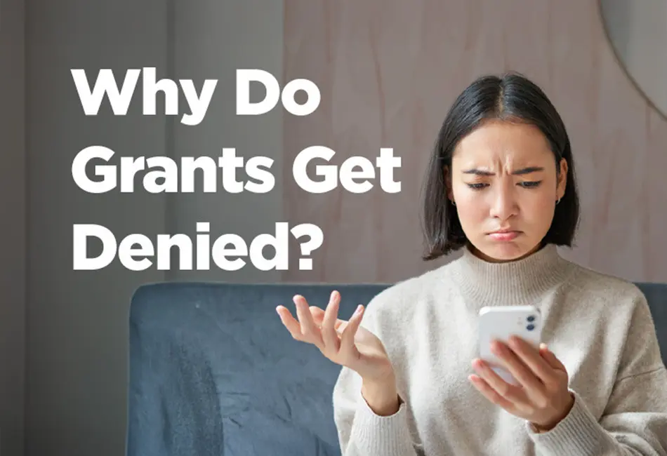 Why Do Grants Get Denied? How to Avoid Grant Rejection - GrantNews