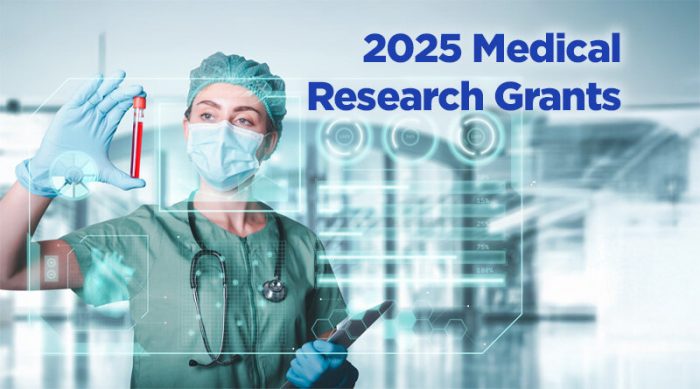 Medical Research Grants Available for 2025 - GrantNews