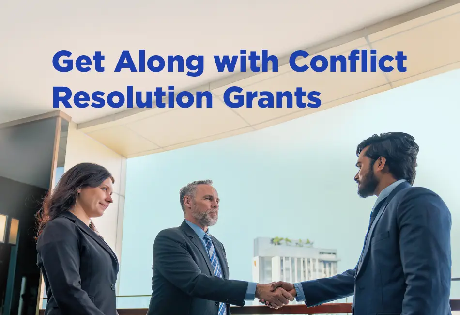Conflict Resolution Grants Help Us Find Ways to Get Along