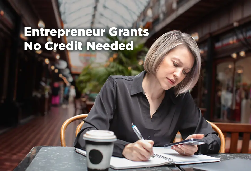 These Entrepreneur Grants Don't Require a Perfect Credit Score