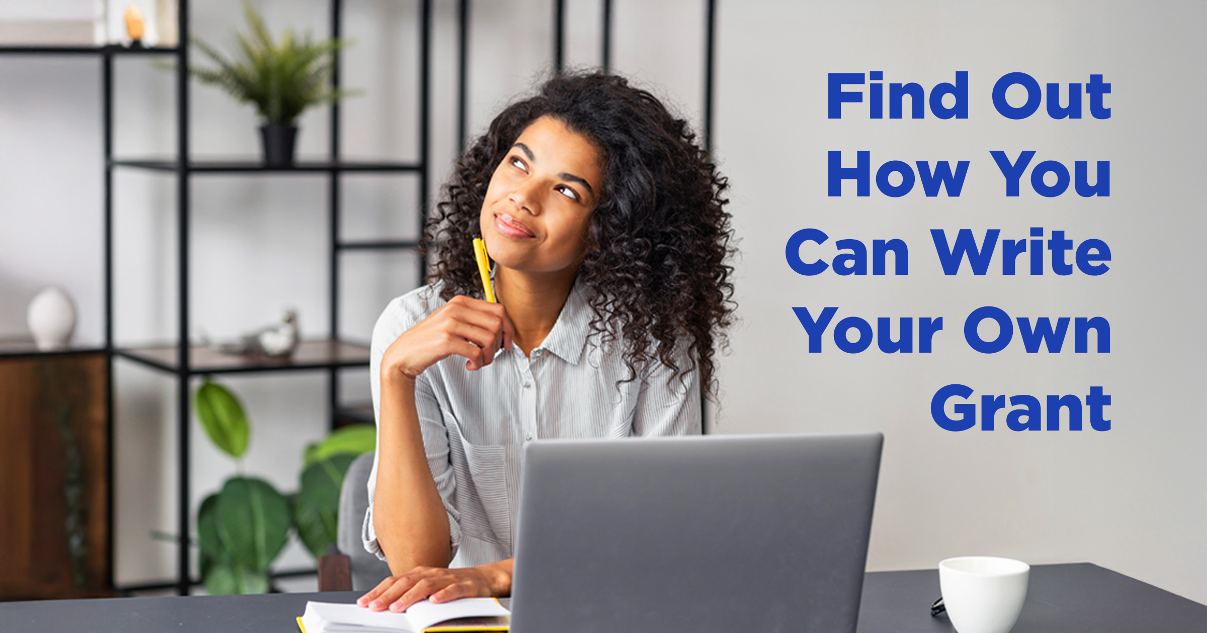 Is It Possible to Write Your Own Grant?